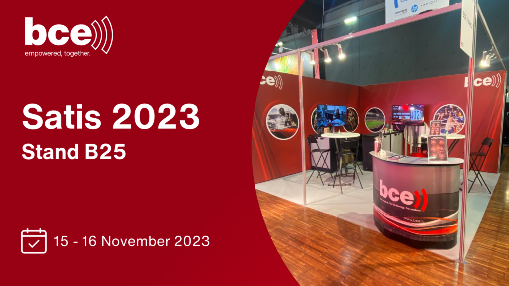 Satis 2023 - Meet BCE at Stand B25 - Paris - BCE